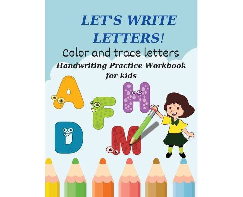 Buy Let's write letters! Color and trace letters. Alphabet Handwriting