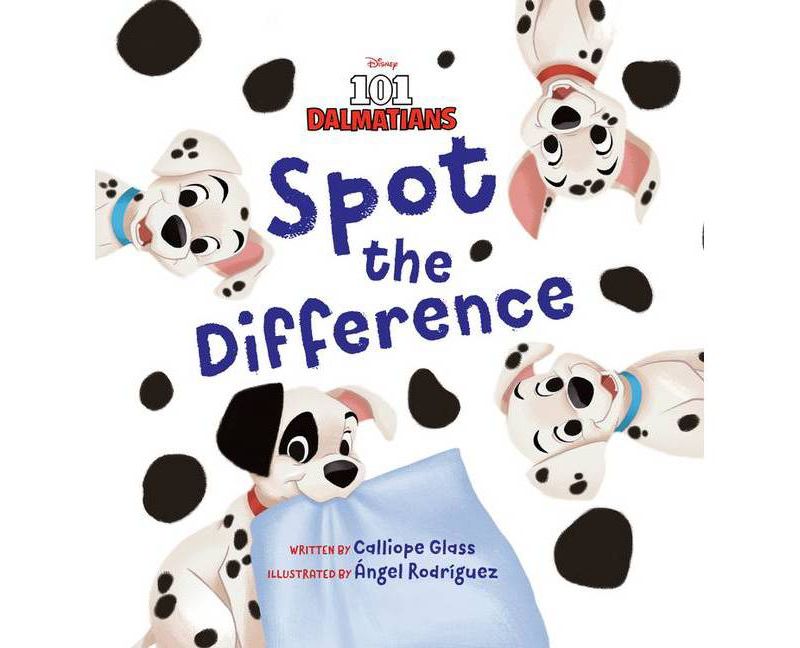 Buy 101 Dalmatians: Spot the Difference - by Calliope Glass (Hardcover)